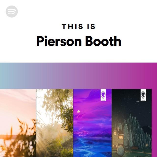 This Is Pierson Booth - playlist by Spotify | Spotify