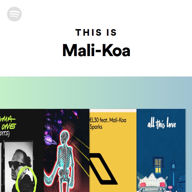 This Is Mali-Koa | Spotify Playlist