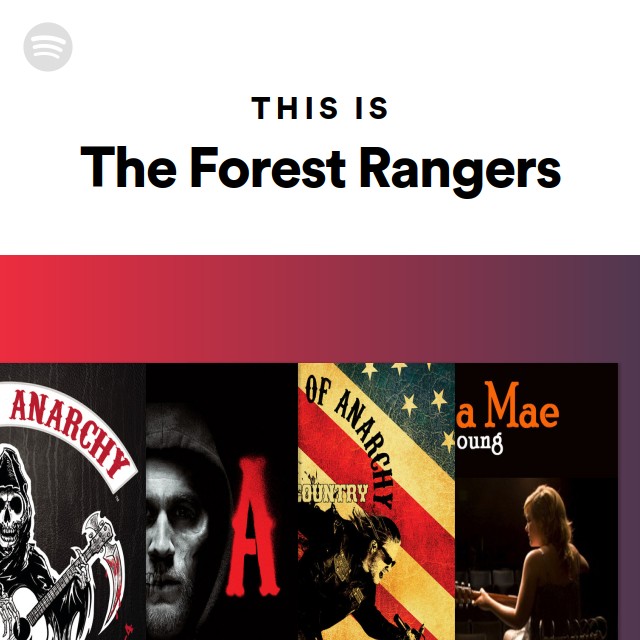 This Is The Forest Rangers - playlist by Spotify | Spotify