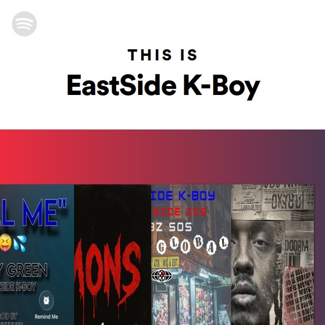 This Is EastSide K-Boy | Spotify Playlist