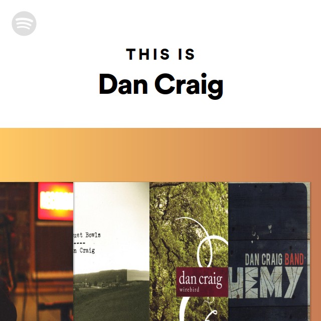 This Is Dan Craig - playlist by Spotify | Spotify