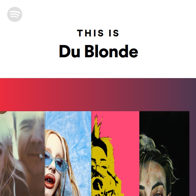 This Is Du Blonde | Spotify Playlist