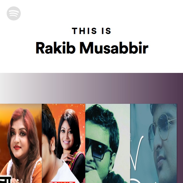 This Is Rakib Musabbir | Spotify Playlist