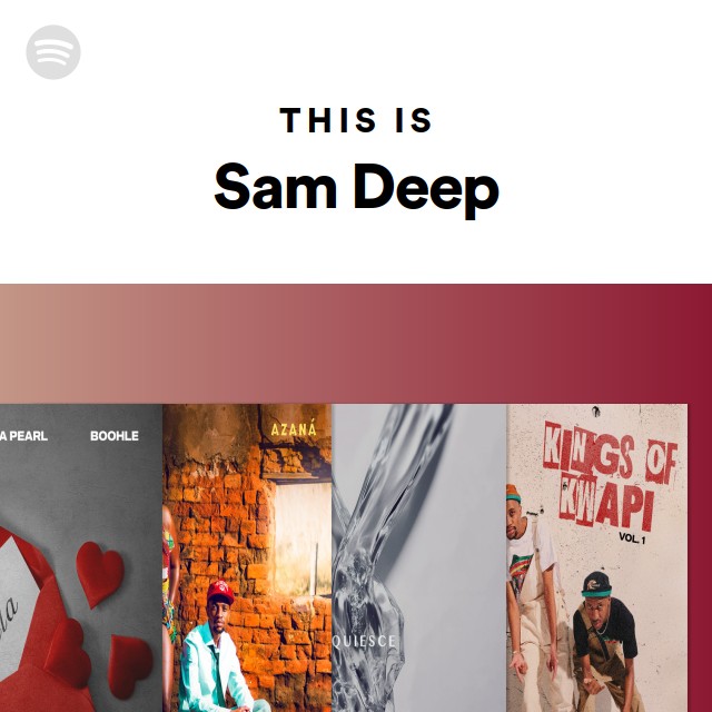 This Is Sam Deep - playlist by Spotify | Spotify