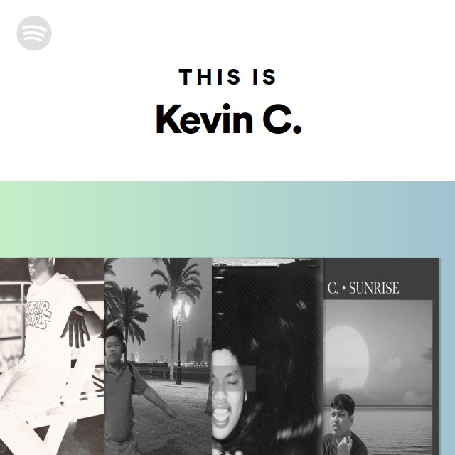 This Is Kevin C. - playlist by Spotify | Spotify