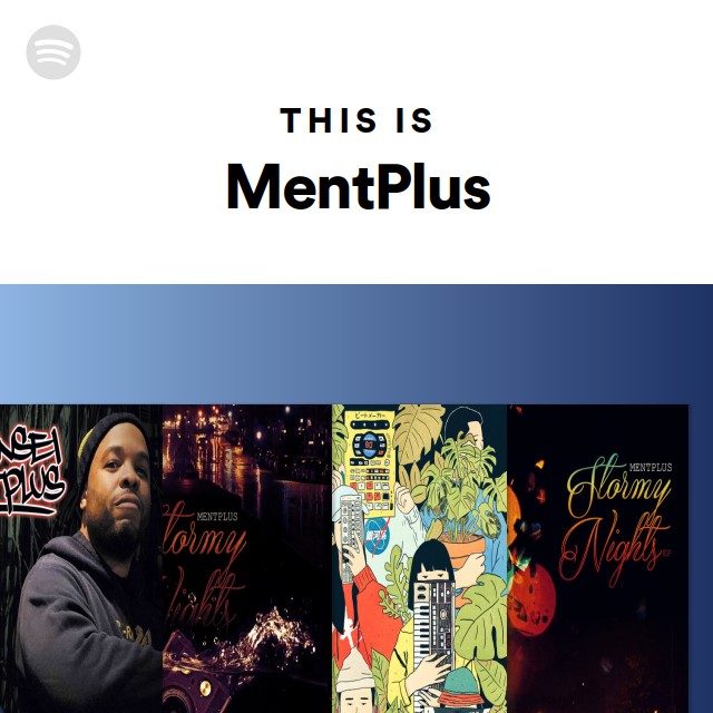 This Is MentPlus | Spotify Playlist