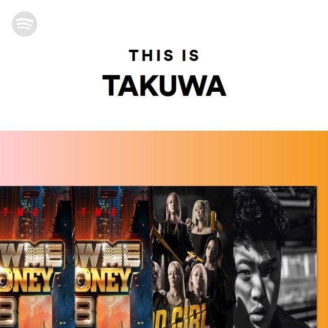 This Is TAKUWA | Spotify Playlist