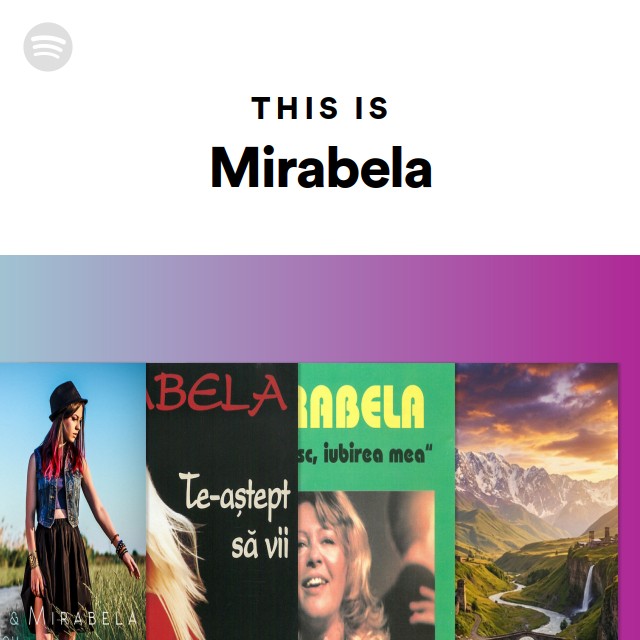 This Is Mirabela - playlist by Spotify | Spotify