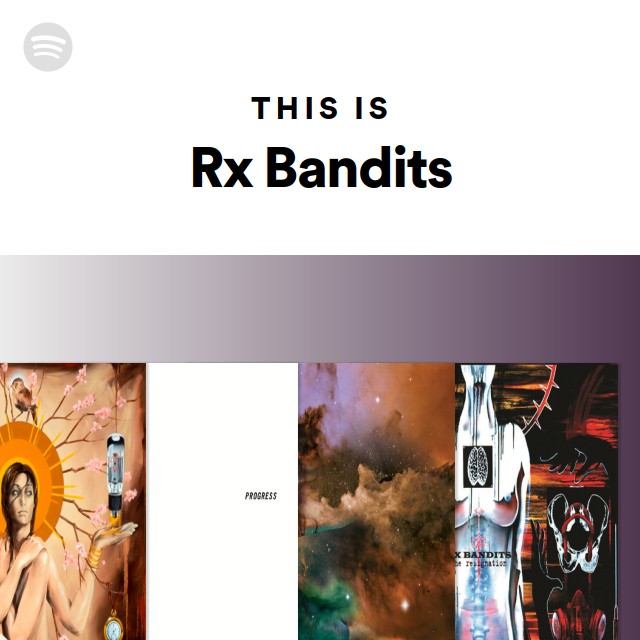 This Is Rx Bandits - playlist by Spotify | Spotify