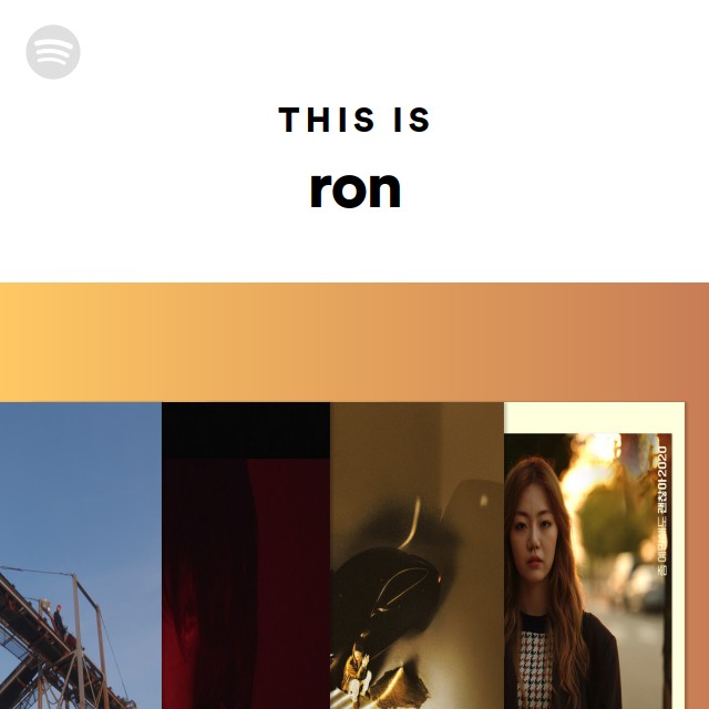 This Is ron | Spotify Playlist