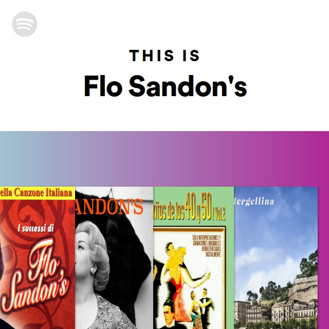 This Is Flo Sandon's - playlist by Spotify | Spotify