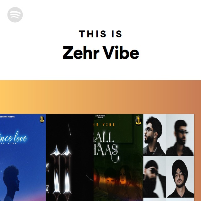 This Is Zehr Vibe - playlist by Spotify | Spotify