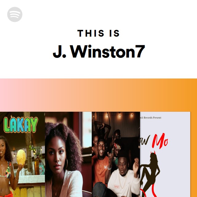 This Is J. Winston7 - playlist by Spotify | Spotify