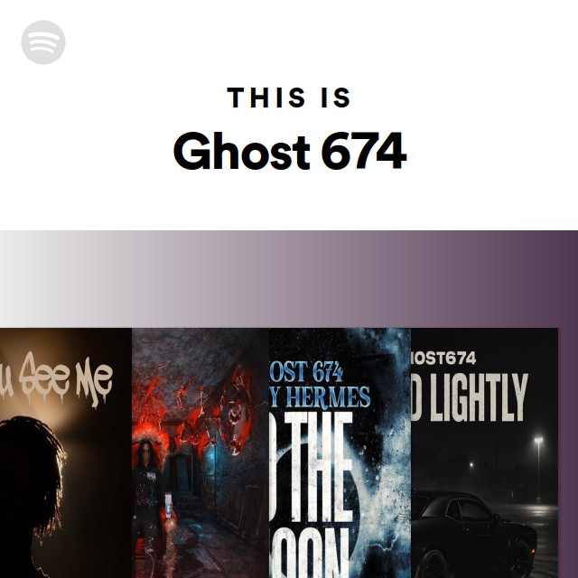This Is Ghost 674 - playlist by Spotify | Spotify