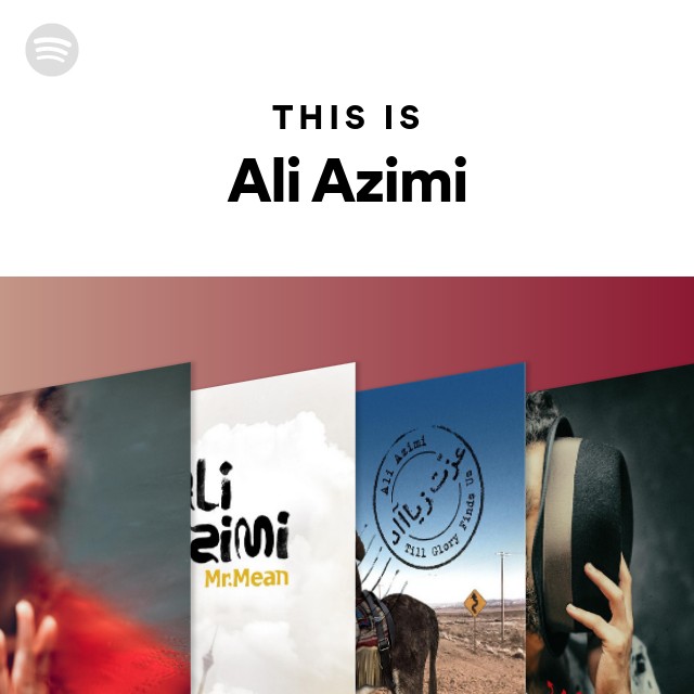 This Is Ali Azimi - playlist by Spotify | Spotify