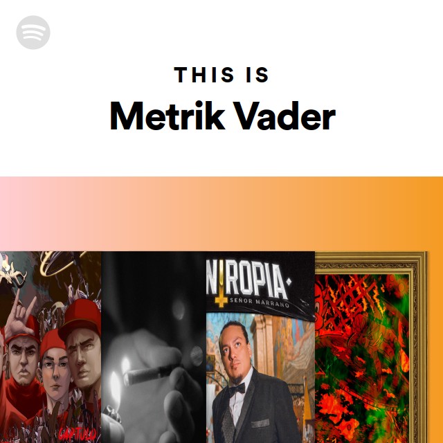 This Is Metrik Vader - playlist by Spotify | Spotify