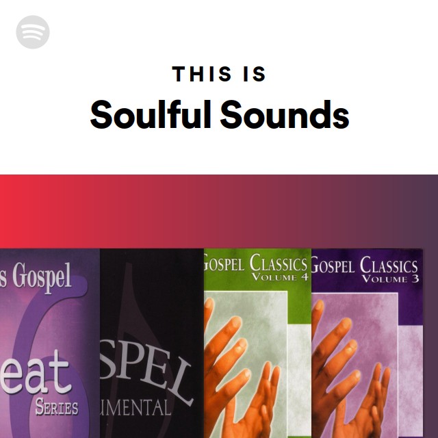 This Is Soulful Sounds - playlist by Spotify | Spotify