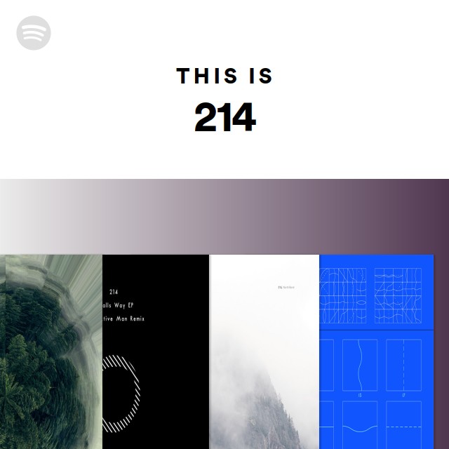 This Is 214 - playlist by Spotify | Spotify