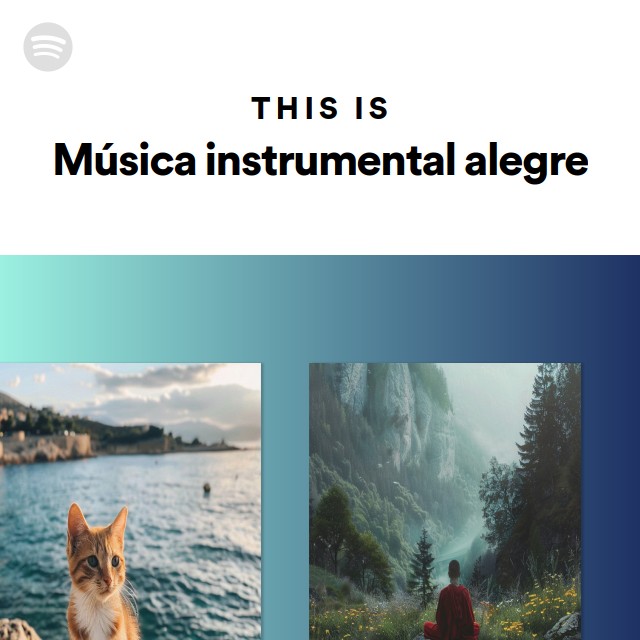 This Is Música instrumental alegre - playlist by Spotify | Spotify