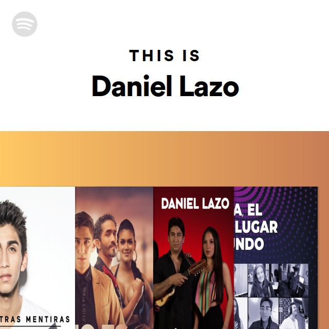 This Is Daniel Lazo | Spotify Playlist