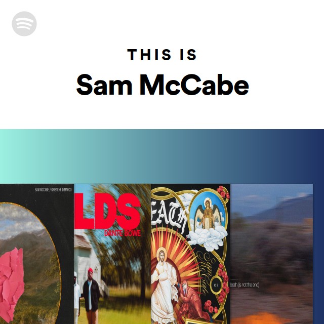 This Is Sam McCabe - playlist by Spotify | Spotify