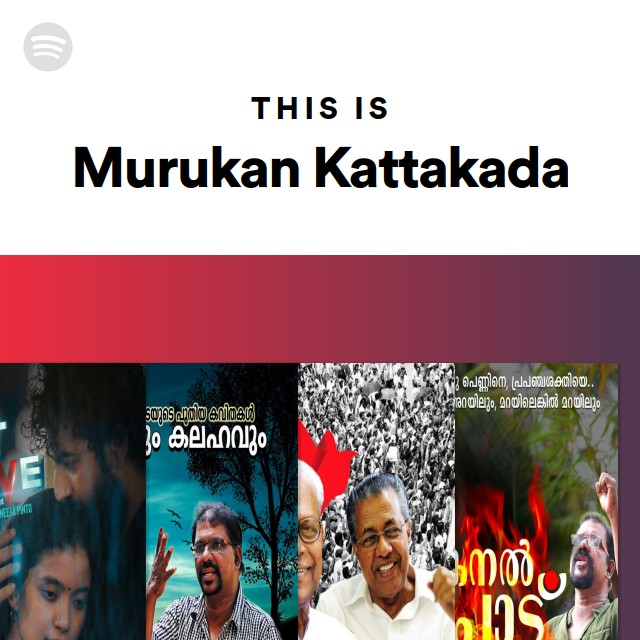 This Is Murukan Kattakada - playlist by Spotify | Spotify