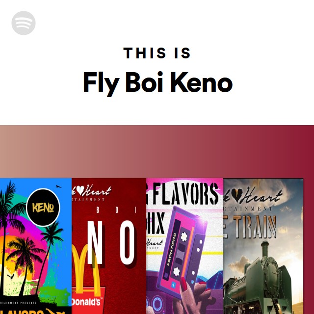 This Is Fly Boi Keno - playlist by Spotify | Spotify