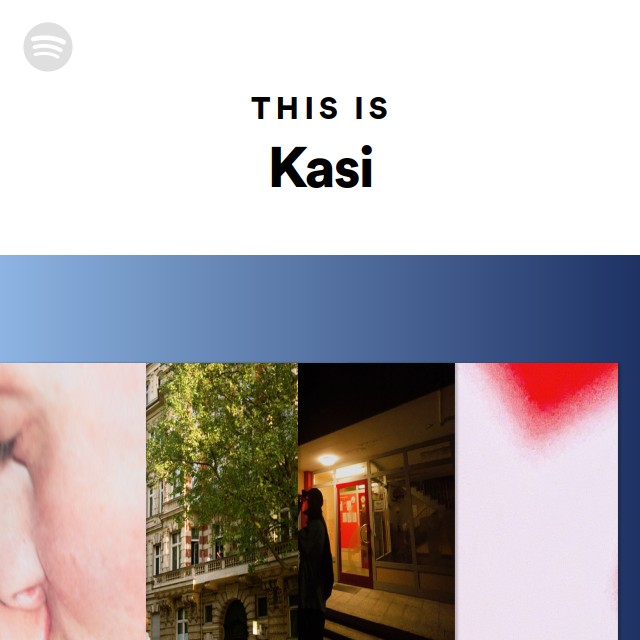 This Is Kasi - playlist by Spotify | Spotify