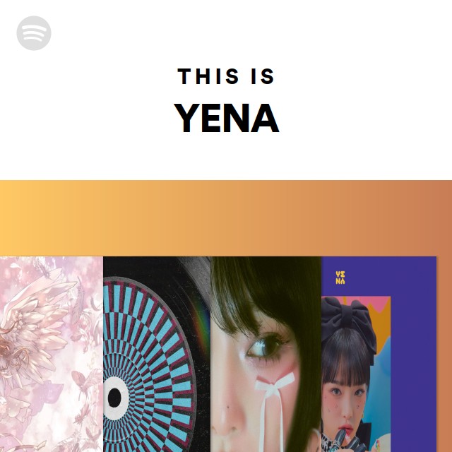 This Is YENA - playlist by Spotify | Spotify