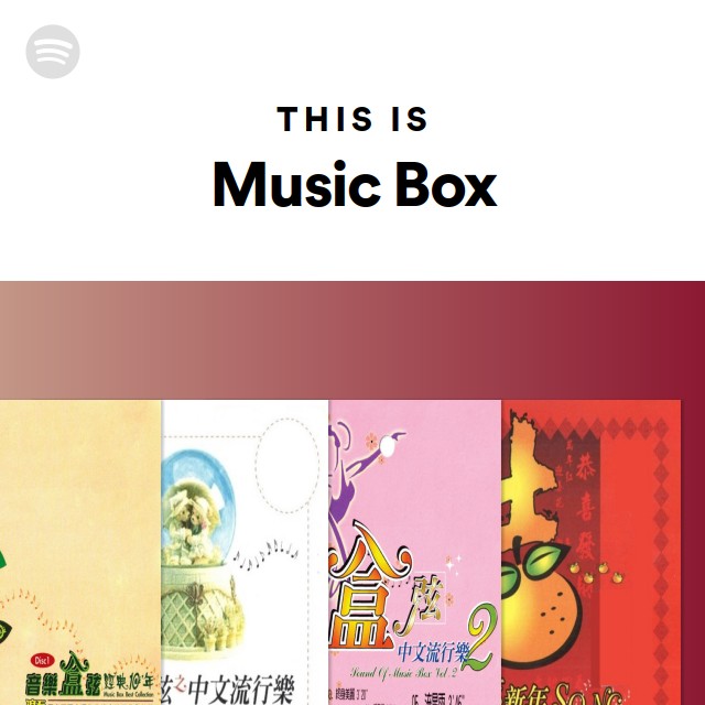 This Is Music Box - playlist by Spotify | Spotify