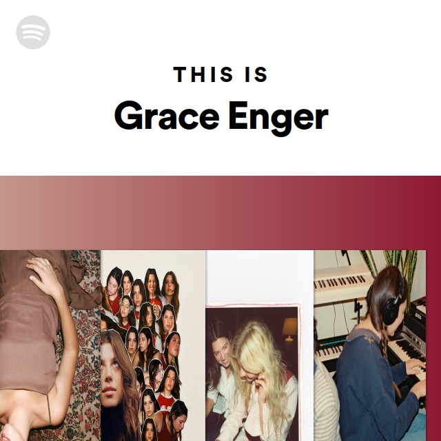 This Is Grace Enger | Spotify Playlist