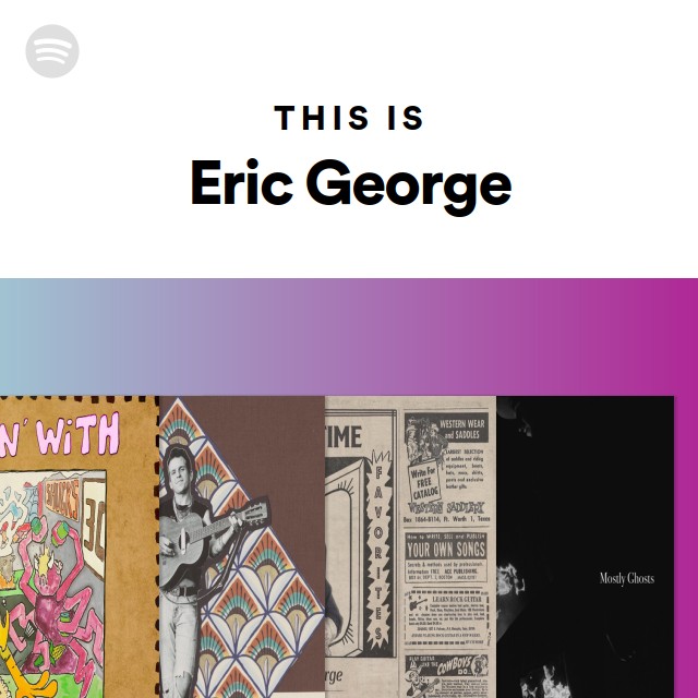 This Is Eric George - playlist by Spotify | Spotify