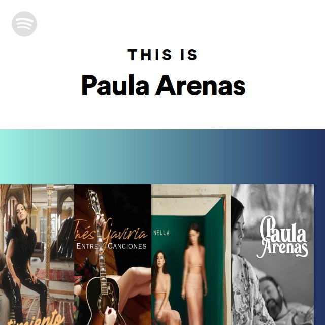 This Is Paula Arenas - playlist by Spotify | Spotify