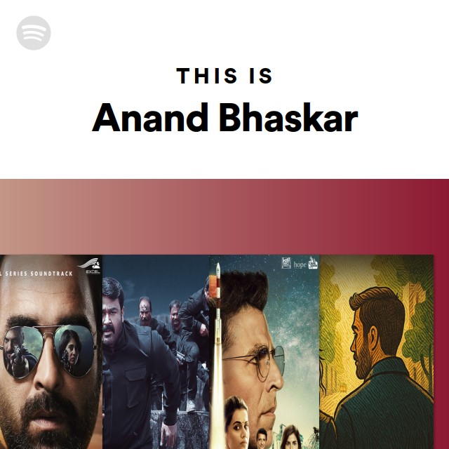 This Is Anand Bhaskar | Spotify Playlist