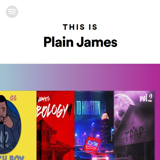 This Is Plain James - playlist by Spotify | Spotify
