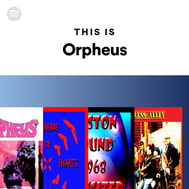 This Is Orpheus - playlist by Spotify | Spotify