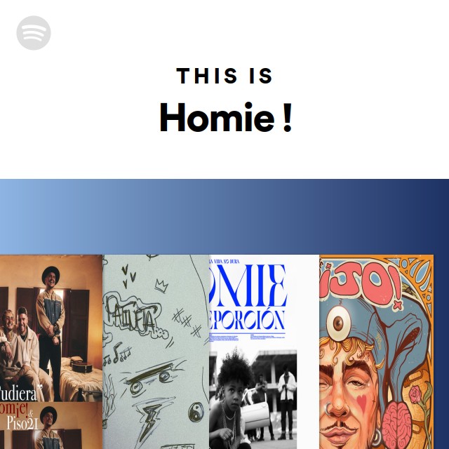 This Is Homie ! - playlist by Spotify | Spotify