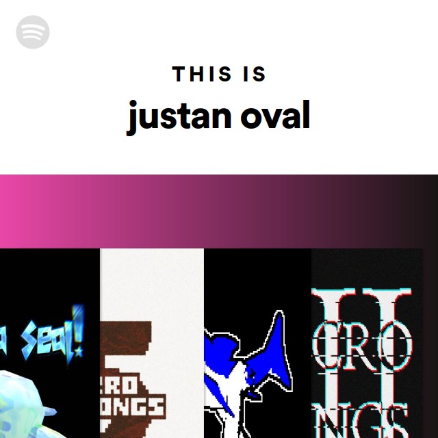 This Is justan oval - playlist by Spotify | Spotify