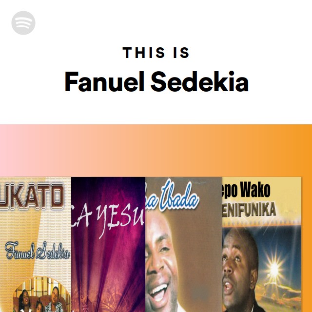 This Is Fanuel Sedekia | Spotify Playlist