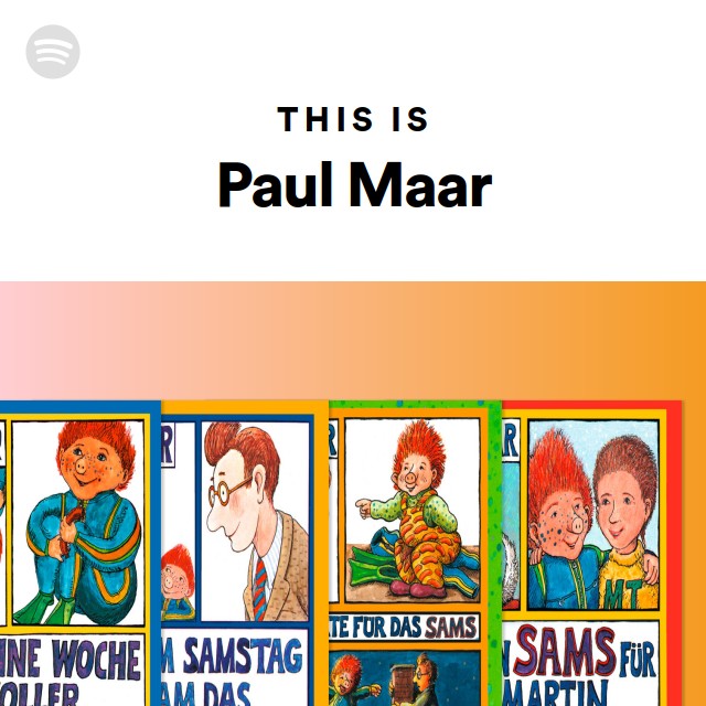 This Is Paul Maar - playlist by Spotify | Spotify