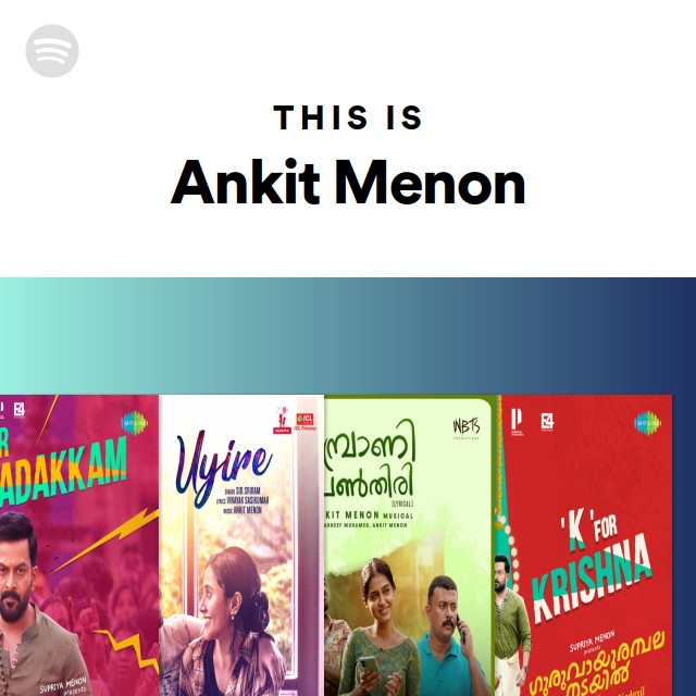 This Is Ankit Menon | Spotify Playlist