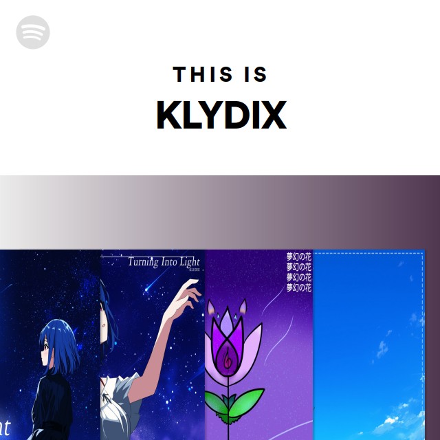 This Is KLYDIX - playlist by Spotify | Spotify