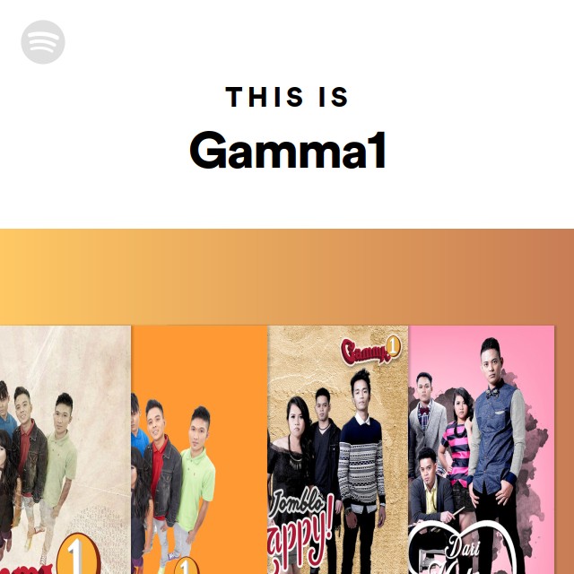 This Is Gamma1 - playlist by Spotify | Spotify
