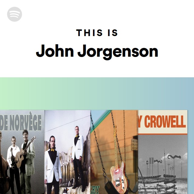 This Is John Jorgenson | Spotify Playlist