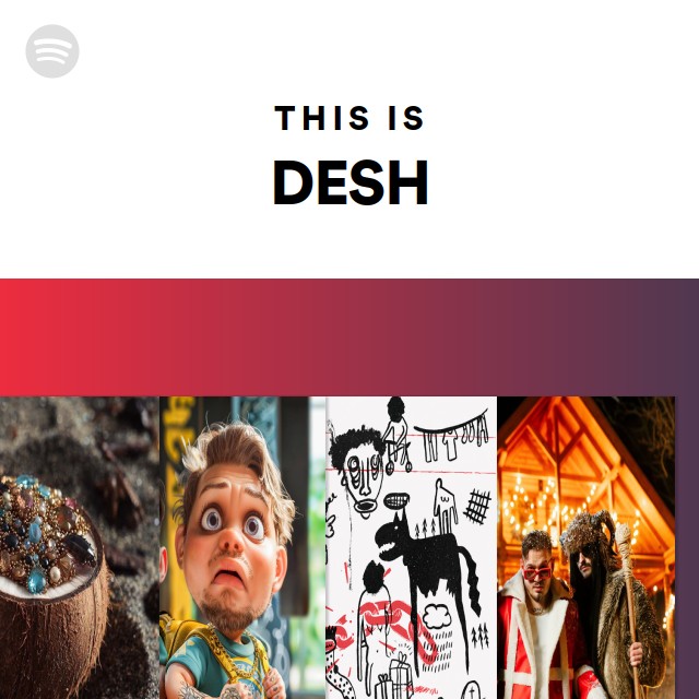 This Is DESH - playlist by Spotify | Spotify