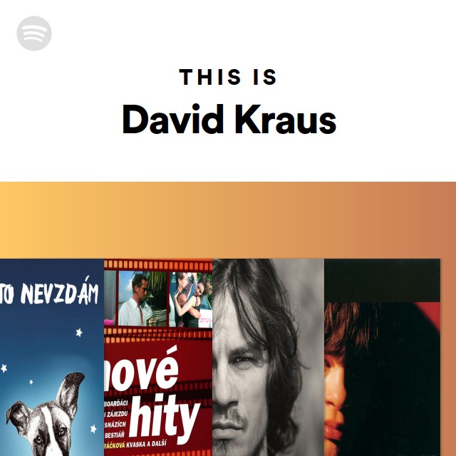 This Is David Kraus - playlist by Spotify | Spotify