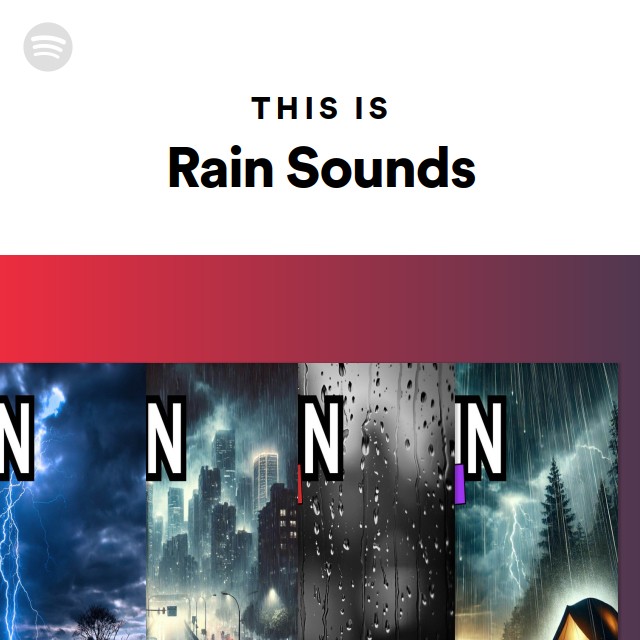 This Is Rain Sounds - playlist by Spotify | Spotify