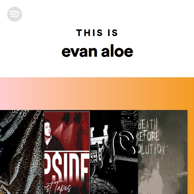 This Is evan aloe - playlist by Spotify | Spotify