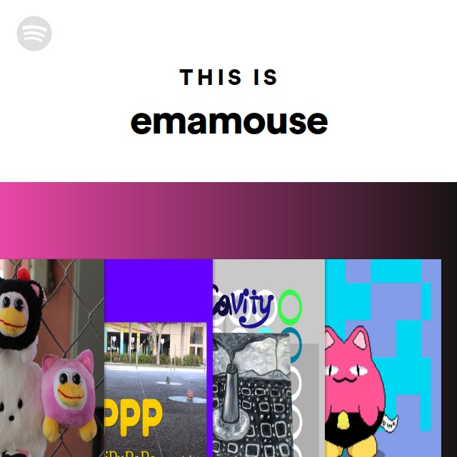 This Is emamouse - playlist by Spotify | Spotify