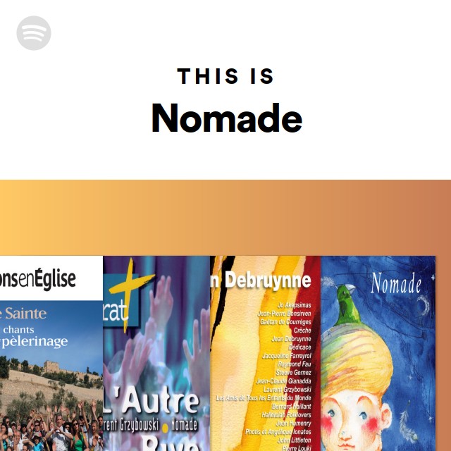 This Is Nomade - playlist by Spotify | Spotify